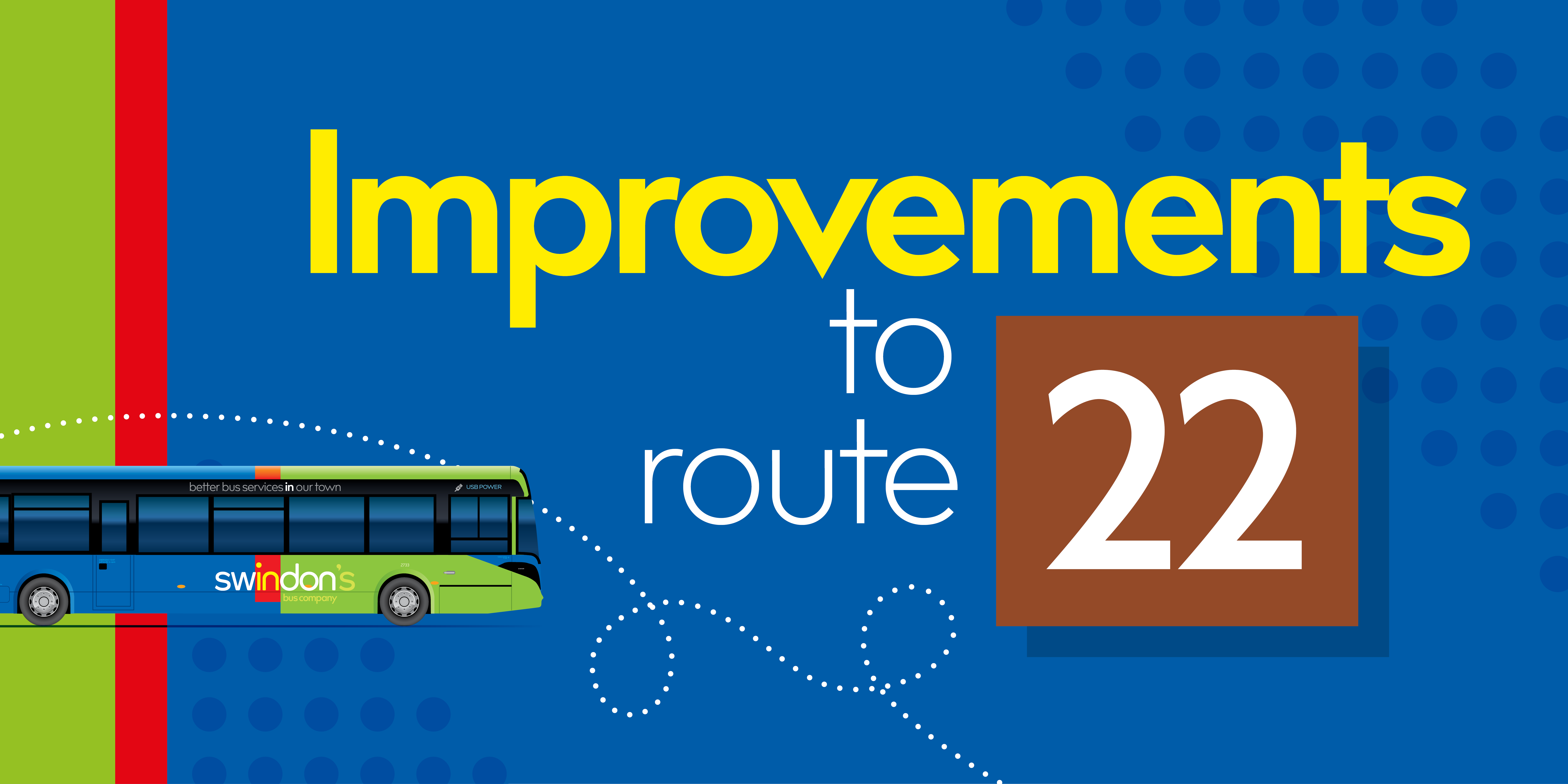 Improvements to route 22 - Swindon's Bus Company